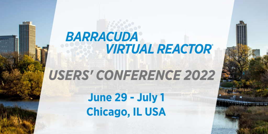 Dates Announced for Barracuda Virtual Reactor Users' Conference 2022 ...