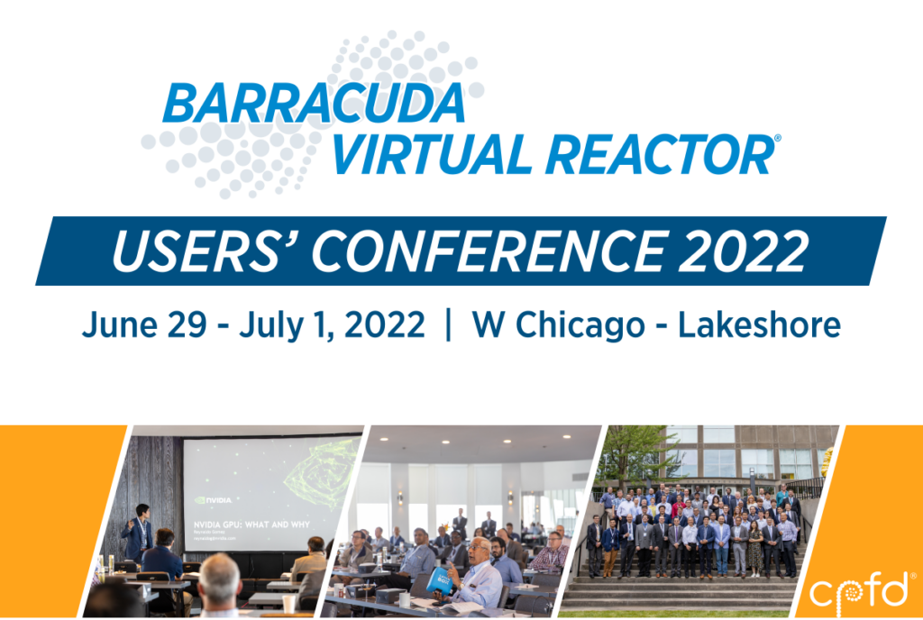 Barracuda Virtual Reactor Users' Conference 2022 June 29 - July 1, 2022 ...